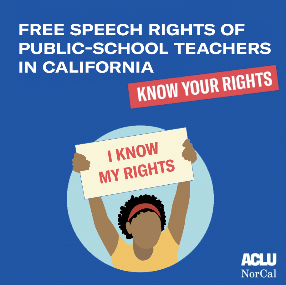 Know Your Rights: Free Speech Rights of Public School Teachers in ...